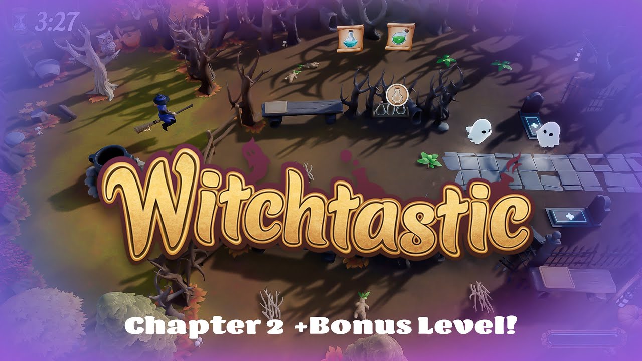 Witchtastic Chapter 2 +Bonus Level! - YouTube