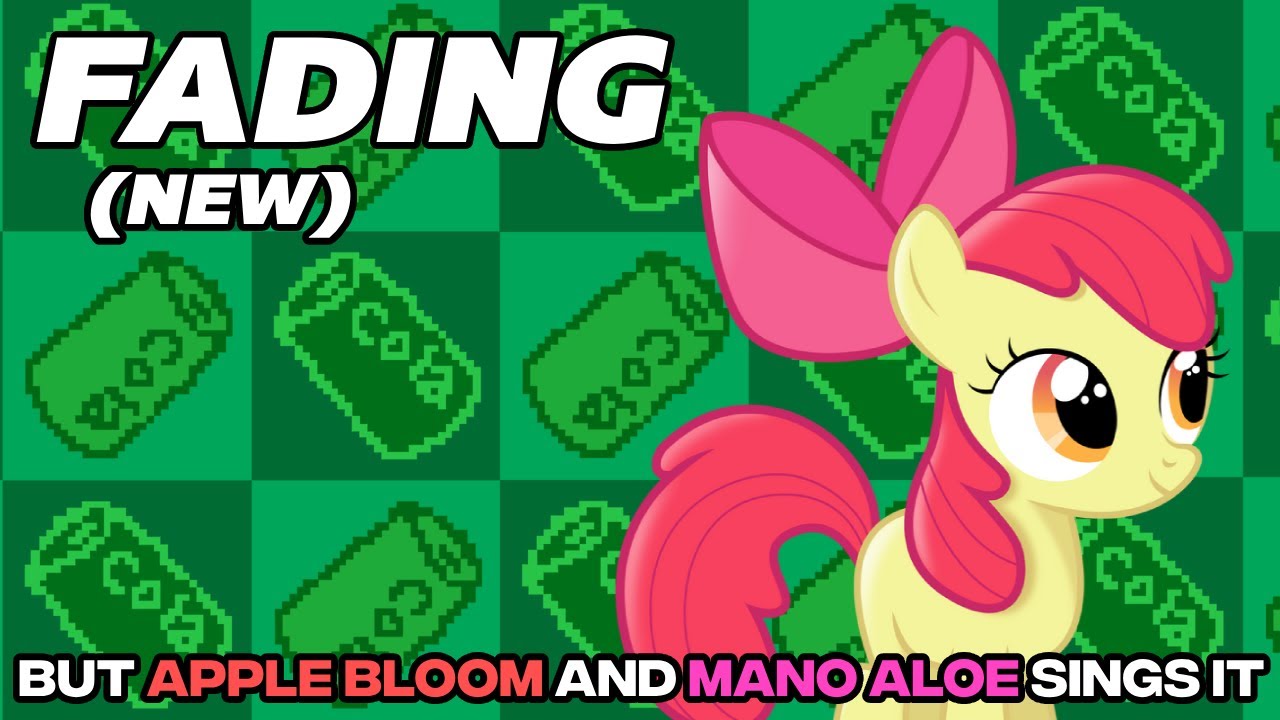 (FNF) Fading (New BLOOMSWORLD Cover) || Fading but Apple Bloom and Mano ...