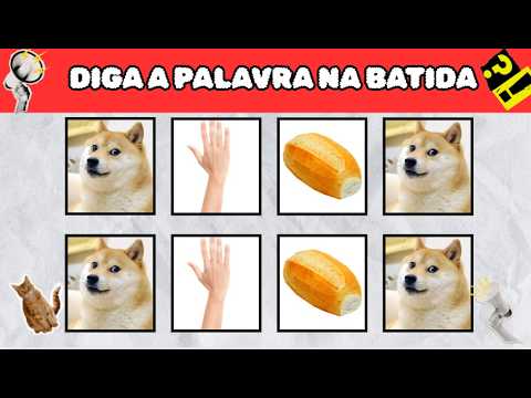 DIGA A PALAVRA NA BATIDA  DESAFIO LETRA \