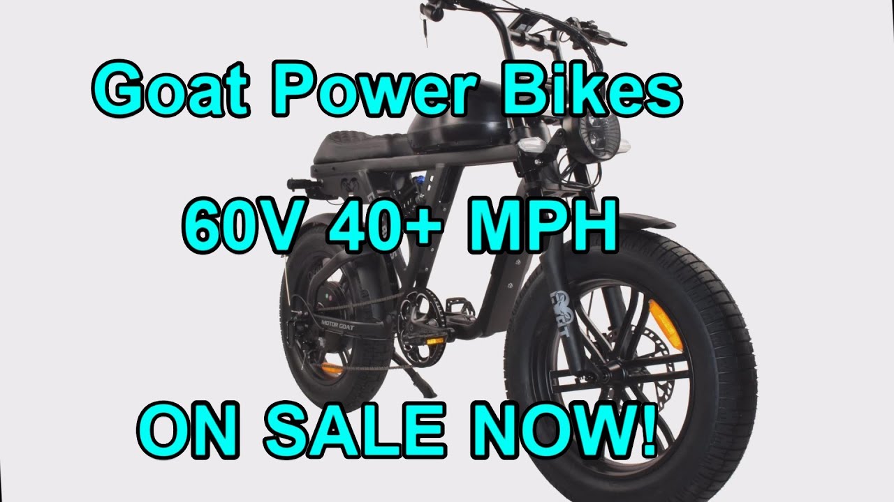 Goat Power Bikes 60V 40 50MPH... Save BIG NOW! - YouTube