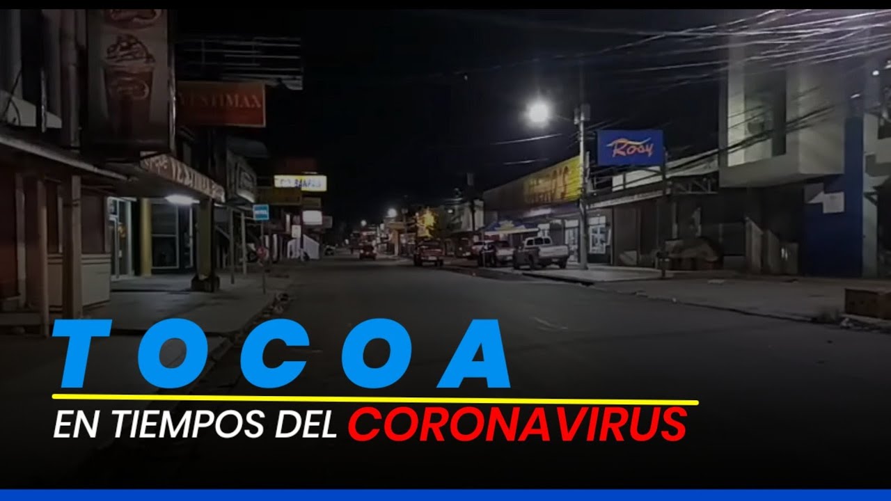 Recorrido nocturno por las calles de Tocoa |en tiempos del coronavirus ...