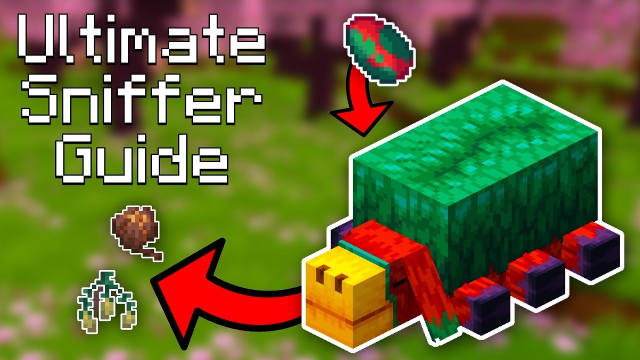 Ultimate Sniffer Minecraft Guide 1.20 l How to Find Sniffer Eggs l How ...