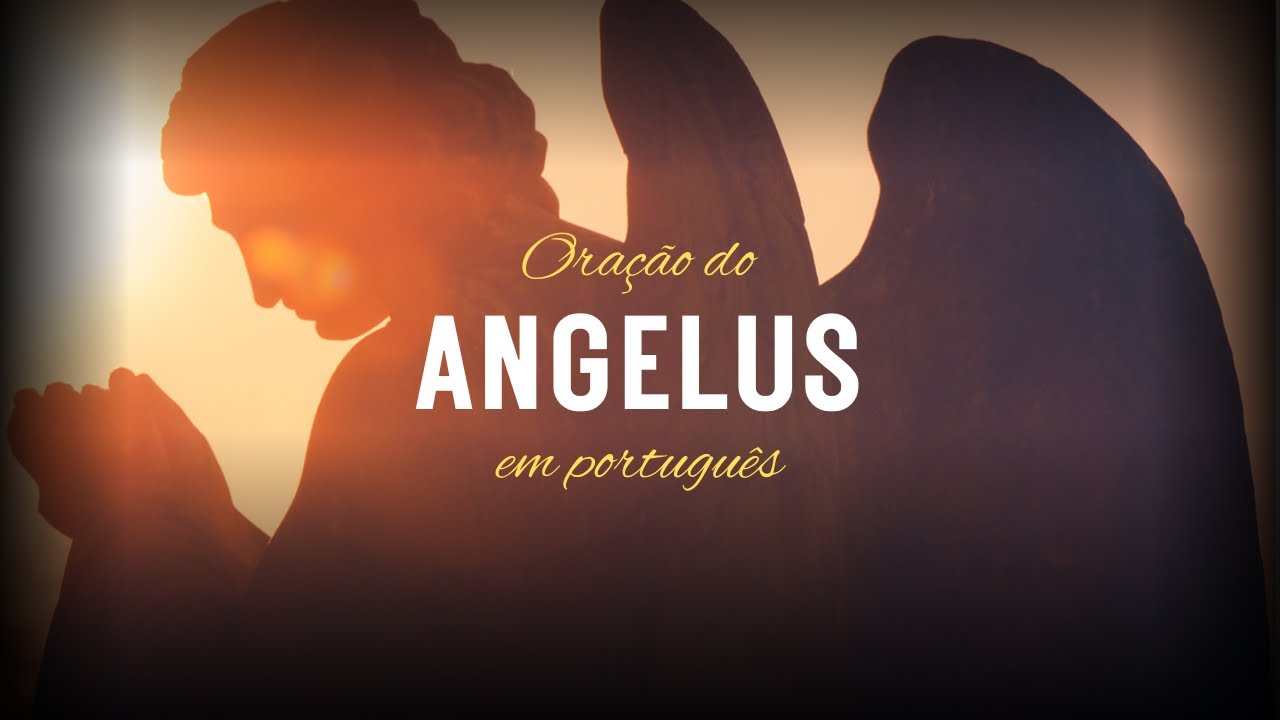 Oração do Angelus em português - YouTube