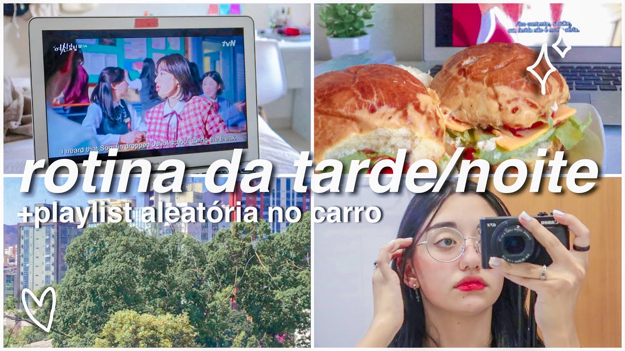minha rotina da tarde/noite + playlist aleatória no carro - YouTube