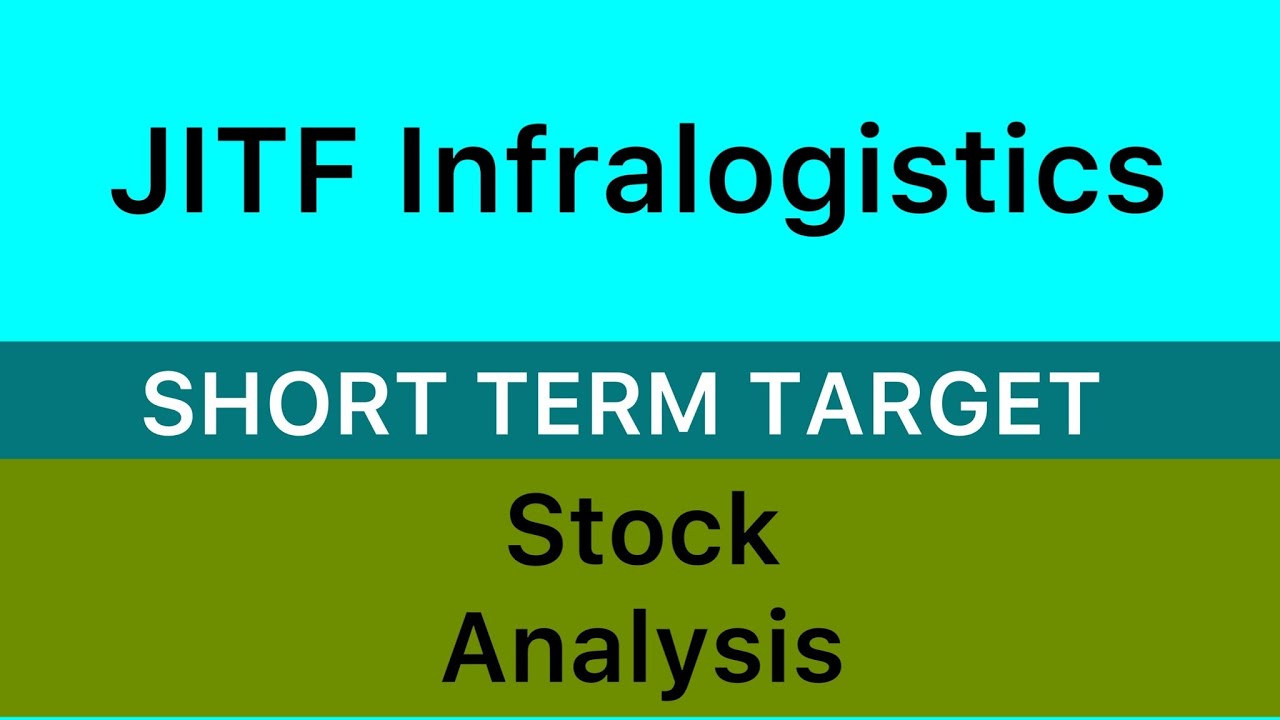JITF INFRALOGISTICS STOCK TARGET ☘️ JITF INFRALOGISTICS STOCK NEWS ...