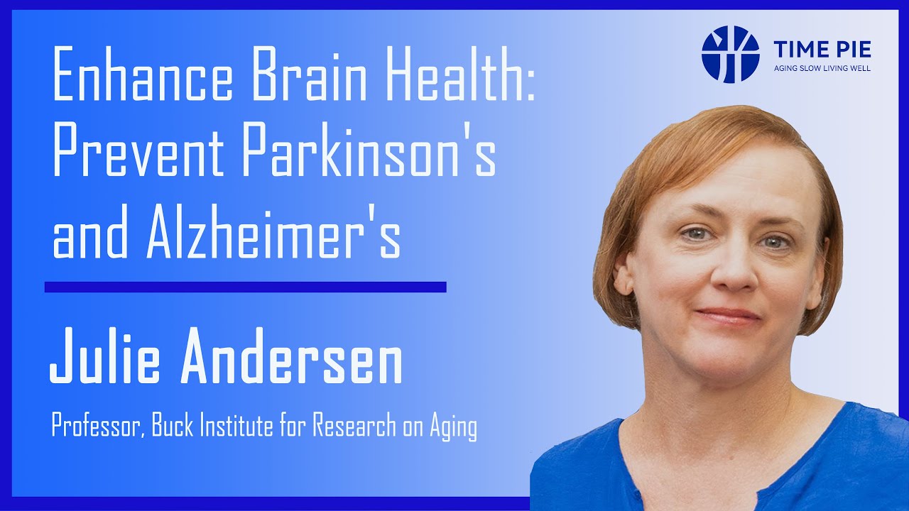 Enhance Brain Health, Prevent Alzheimer's and Parkinson's - Julie ...