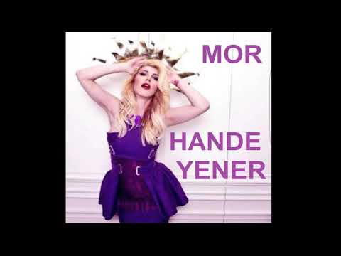 Hande Yener - Mor (Ilkay Sencan Remix)