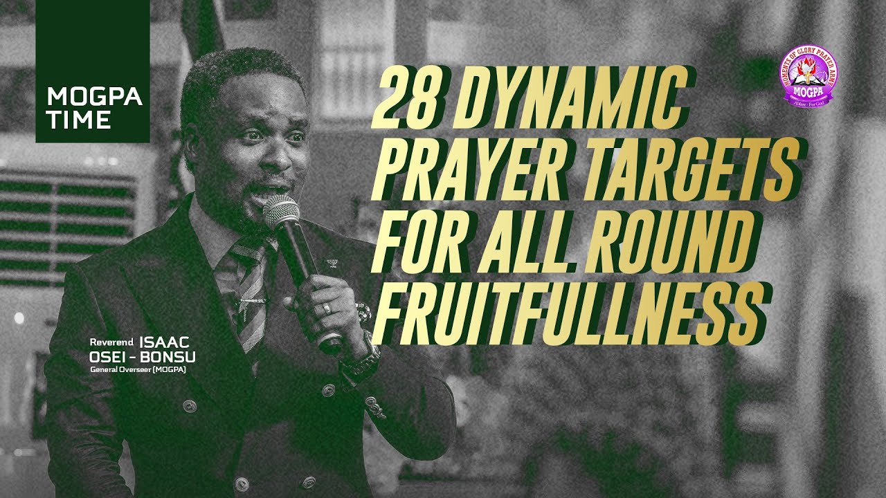 28 Dynamic Prayer Targets For all Round Fruitfulness - YouTube