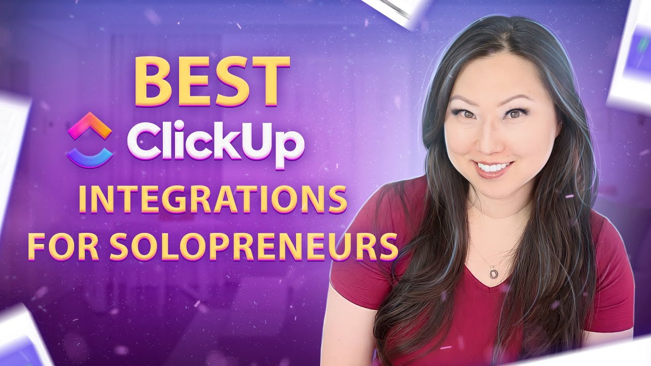 Best ClickUp Integrations for Solopreneurs - YouTube