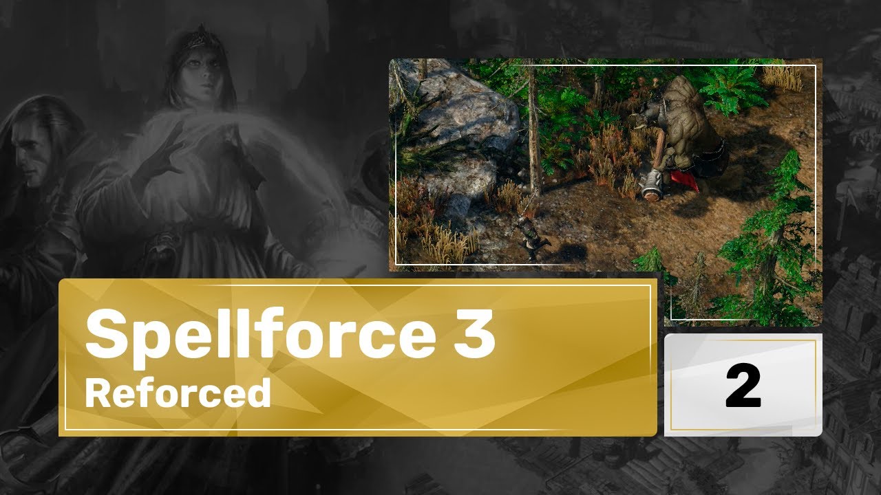 Spellforce 3 Reforced (часть 2) - YouTube