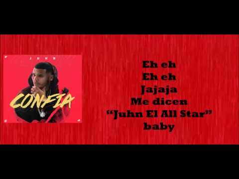 JUHN EL ALL STAR - CONFIA (LETRA)