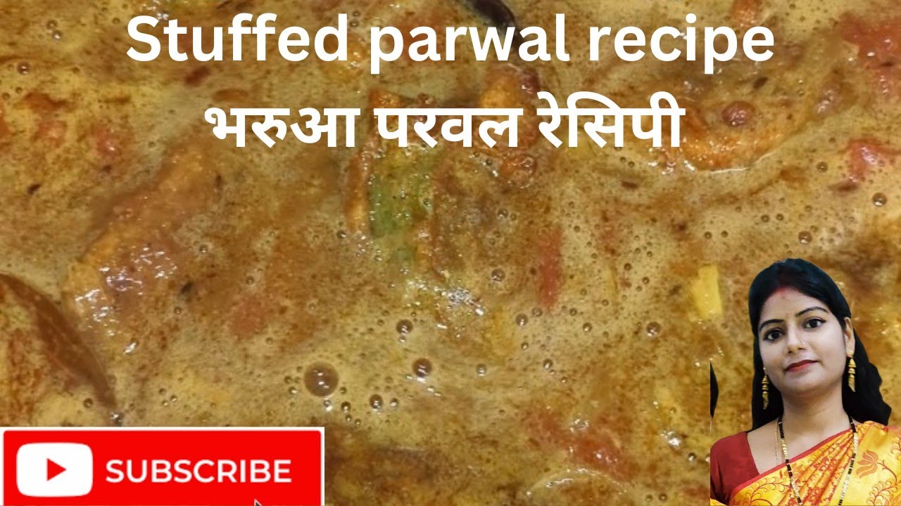 stuffed parwal recipe|परवल भरवा रेसिपी| three items from one recipe ...
