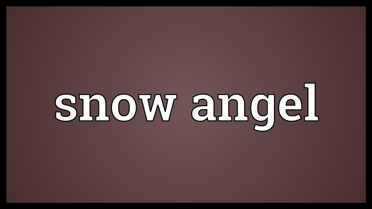 Snow angel Meaning - YouTube