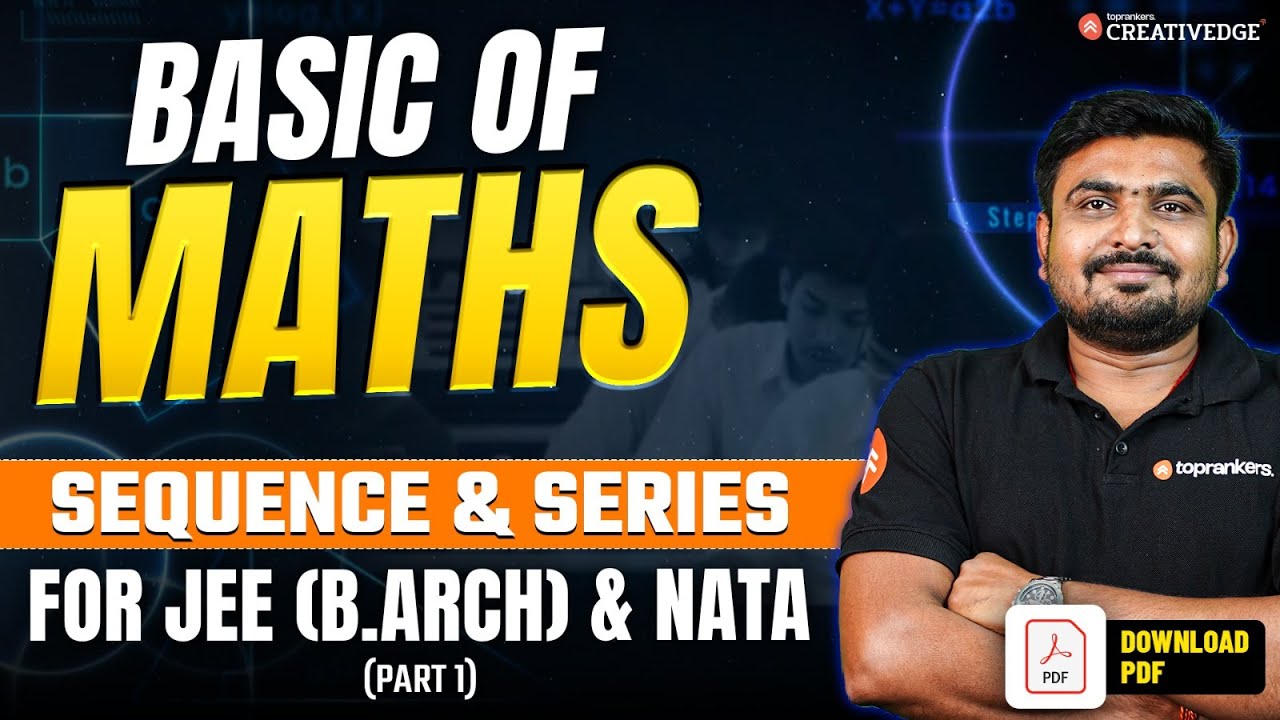 Complete Sequence & Series in One Shot 🎯| Concepts & Questions for Class 12, JEE B.Arch & NATA ...
