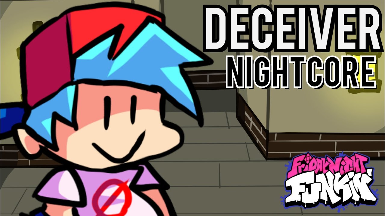 Deceiver (Nightcore) | Friday Night Funkin' Vs Flaud | Identity Flaud ...