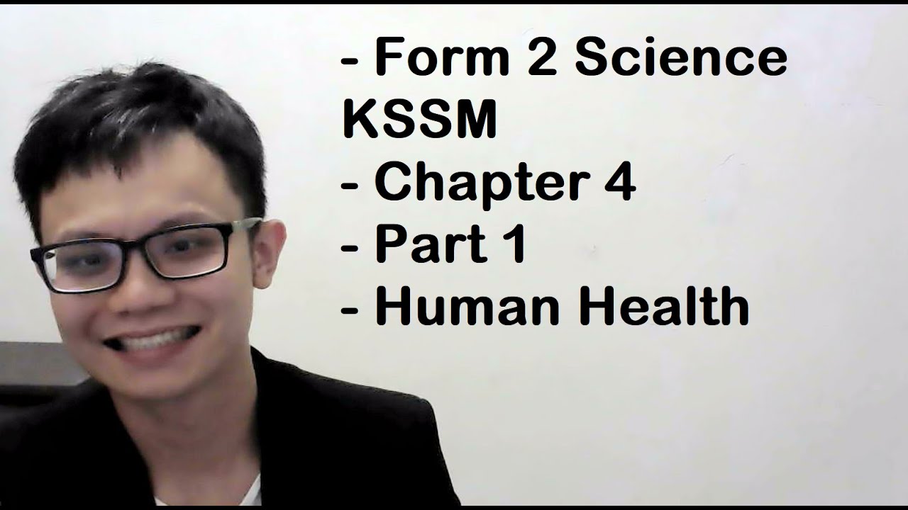 - Form 2 Science KSSM- Chapter 4- Part 1- Human Health - YouTube