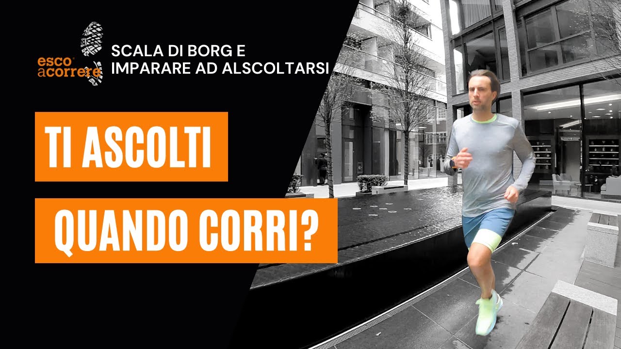 Scala di Borg, fatica percepita nella corsa e l'ascolto del corpo - YouTube