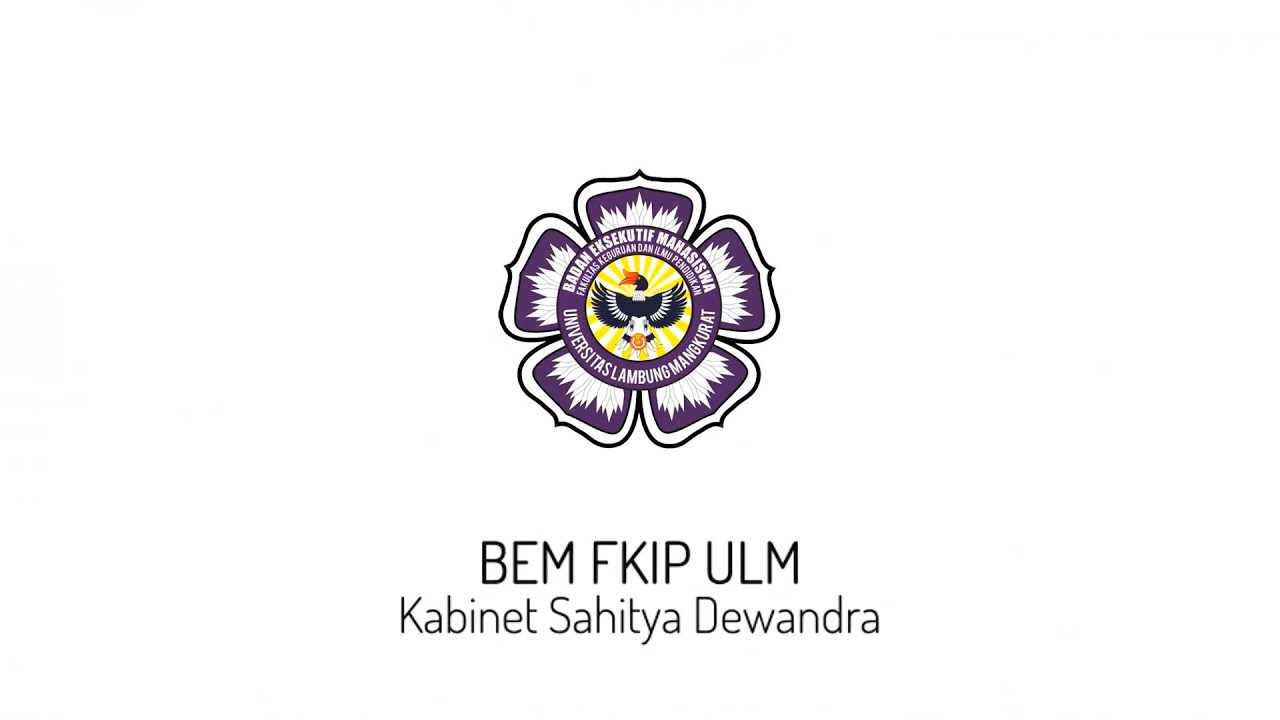 PERKENALAN BEM FKIP ULM KABINET SAHITYA DEWANDRA - YouTube