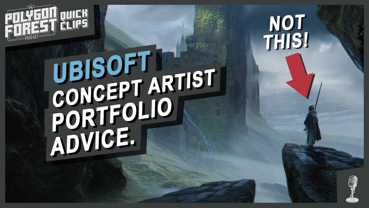 Ubisoft Concept Artist Portfolio Advice [Clip from Episode 03] - YouTube