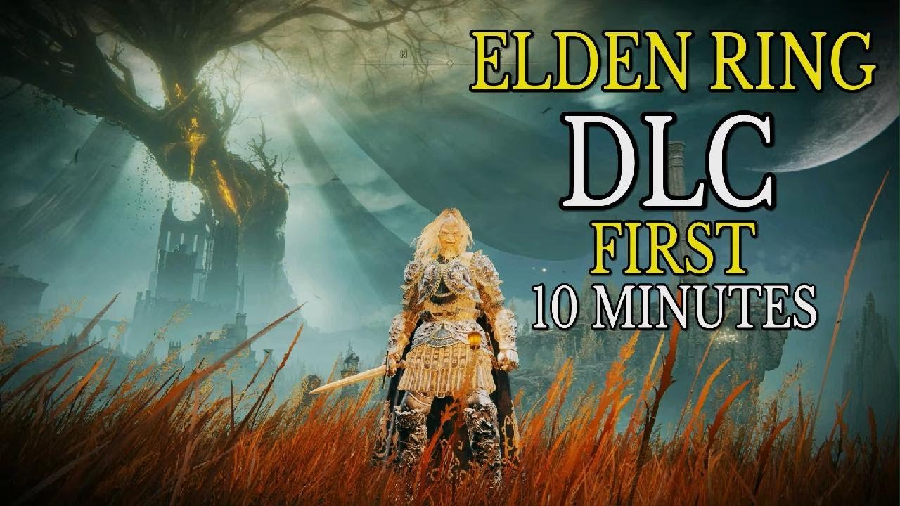 ELDEN RING DLC - First 10 Minutes Gameplay - YouTube