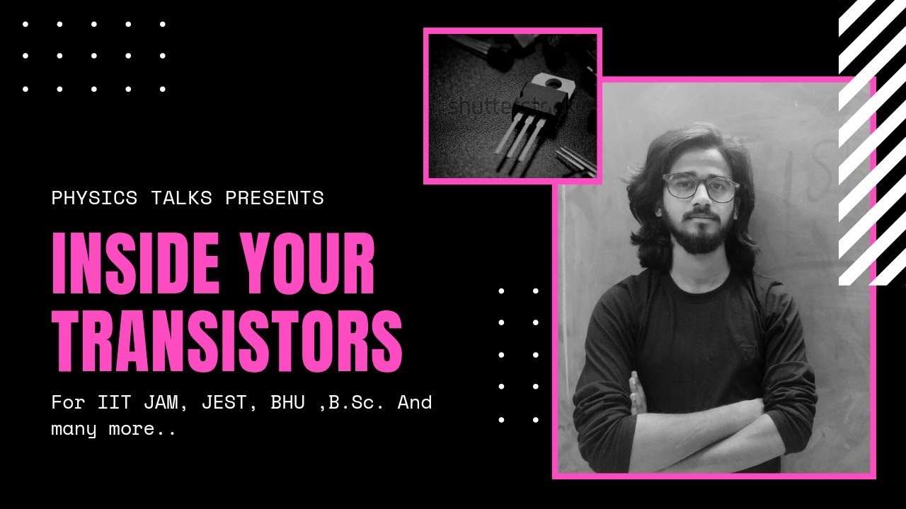 Inside Your Transistor//Introduction Of Transistor//Transistor Biasing ...