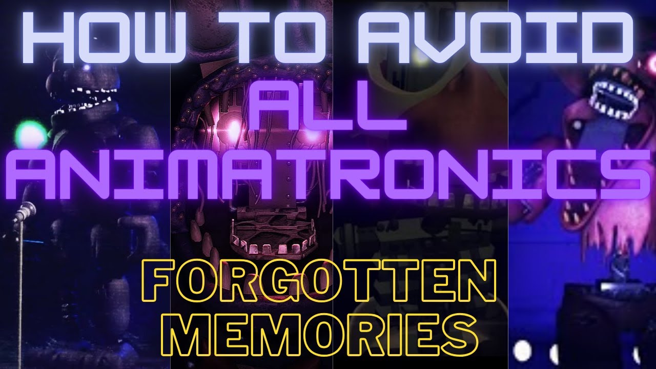 Guide for all animatronics in FORGOTTEN MEMORIES ROBLOX!!! (Story Mode ...