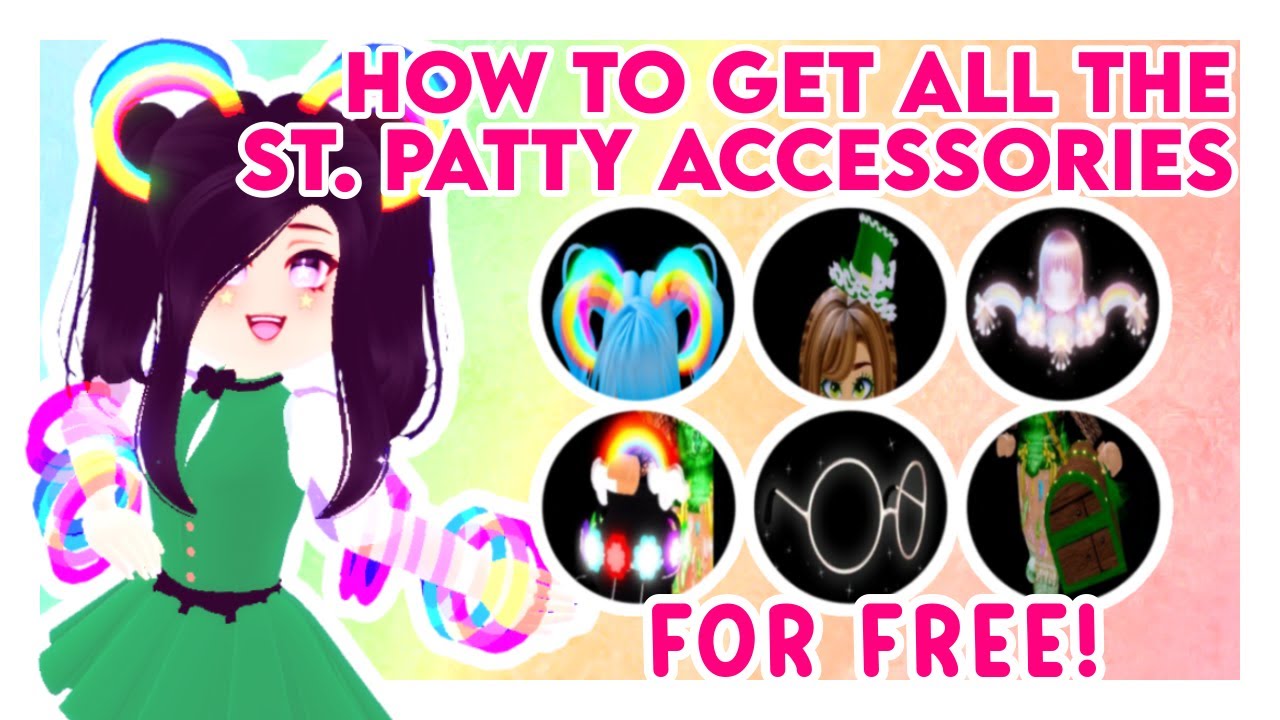 HOW TO GET ALL THE ST PATRICK S DAY ACCESSORIES For FREE Royale High HOW TO GET ALL THE ST PATRICK S DAY ACCESSORIES For FREE Royale High