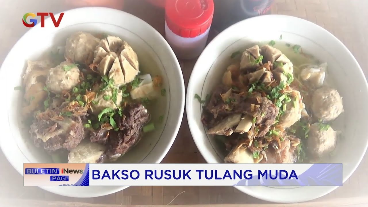 Bakso Rusuk Tulang Muda Menggugah Selera #BuletiniNewsPagi 10/09 - YouTube