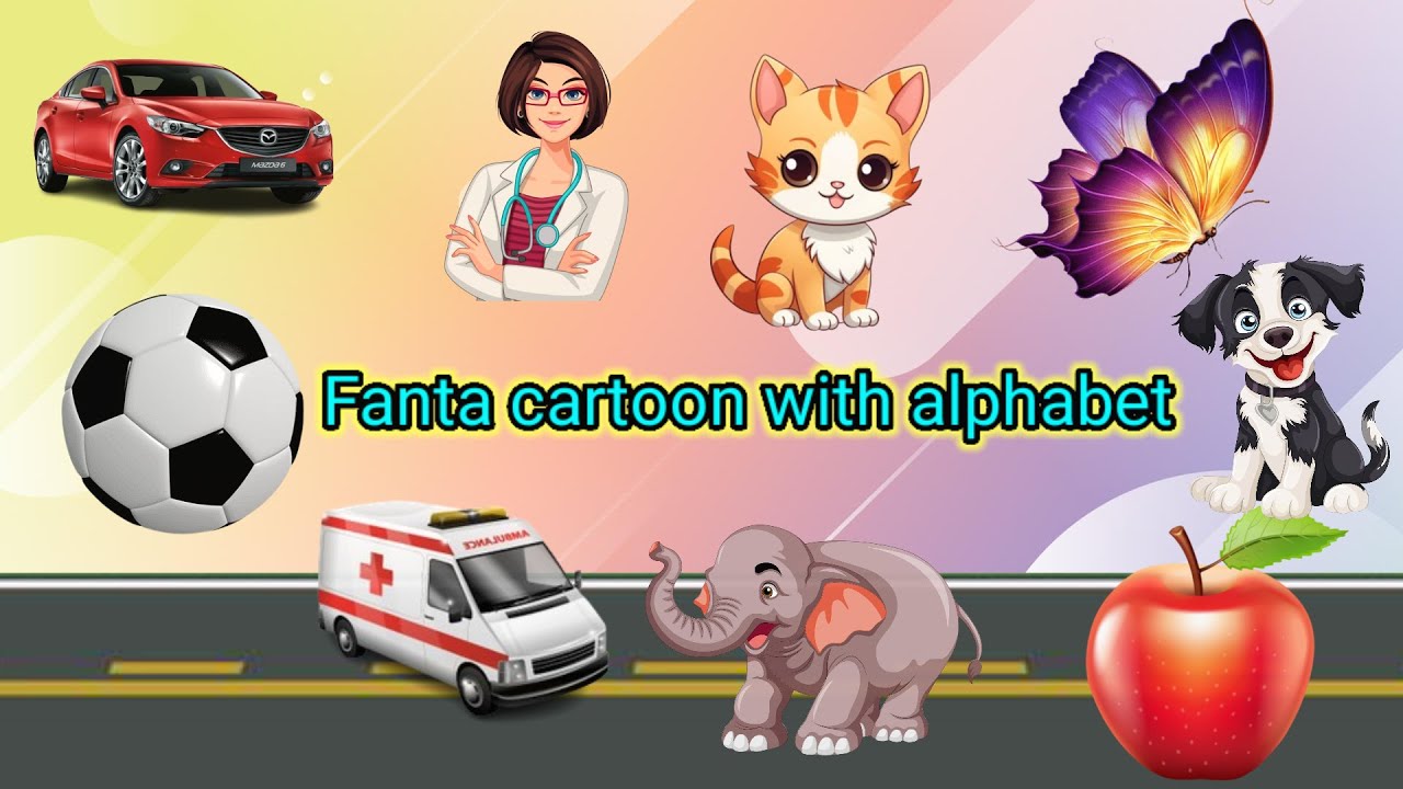 ABC Phonics Songs For Preschoolers Fanta Cartoon With Alphabet - YouTube