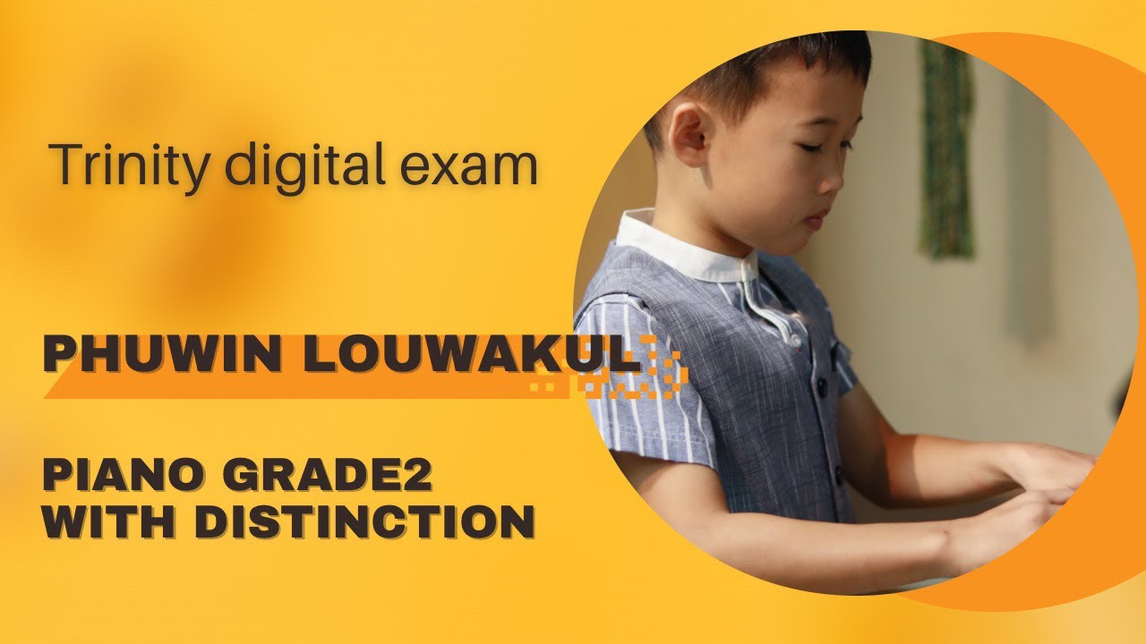 TRINITY DIGITAL EXAM 2021-2023 l PIANO GRADE 2 l 96/100 WITH ...