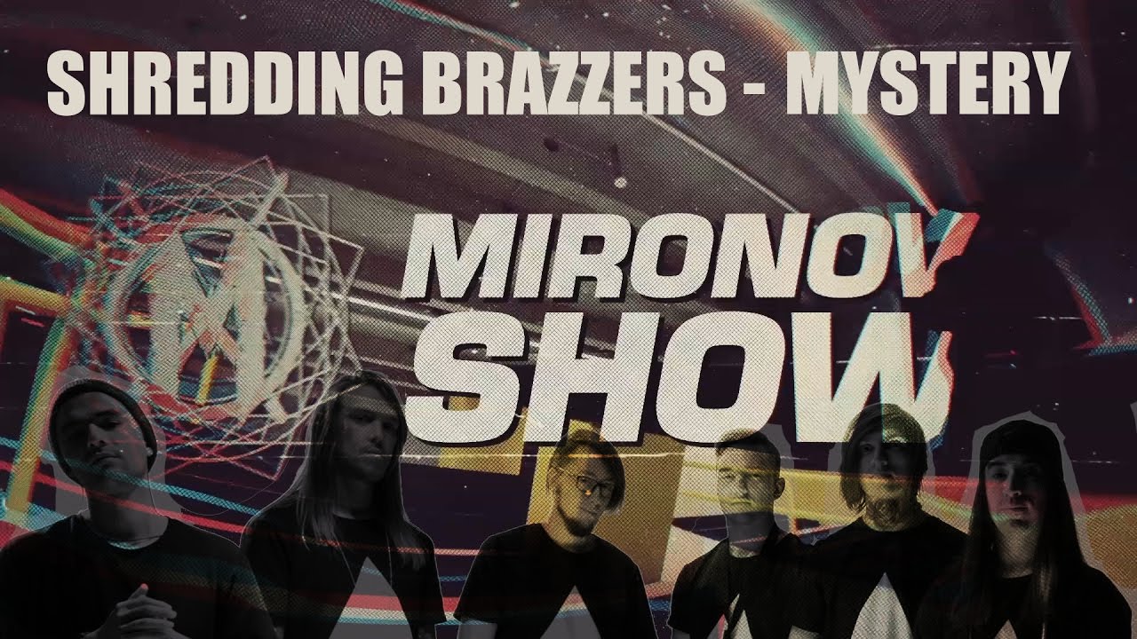 MironovShow: Shredding Brazzers - Mystery | Mark Mironov On Drums - YouTube