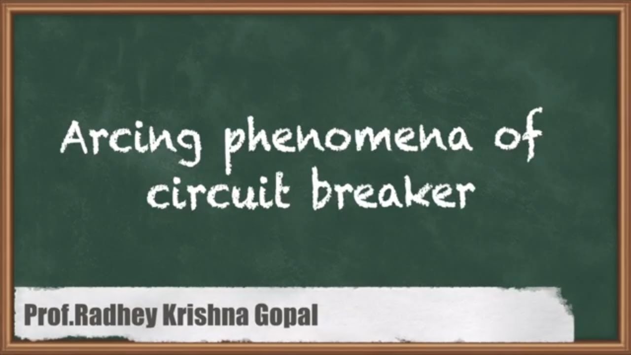 Arcing Phenomena of Circuit Breaker - Circuit Breaker - GATE Power ...