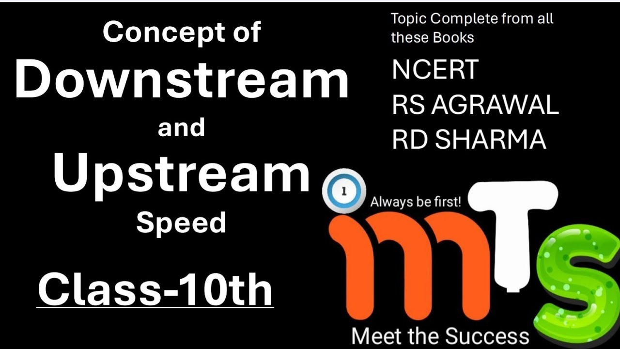 Upstream and Downstream Concept || Linear Equations of Two Variables || Class-10th - YouTube