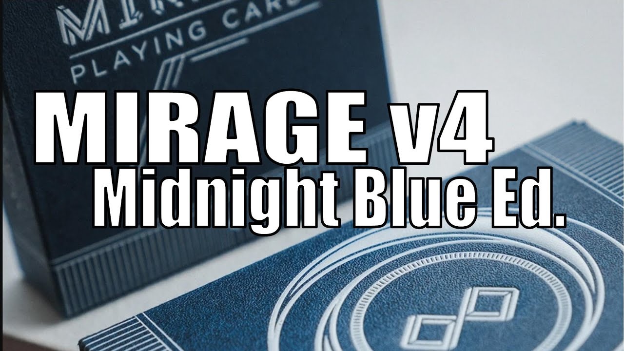 Deck Review - Mirage Playing Cards V4 - Midnight Blue Edition - YouTube