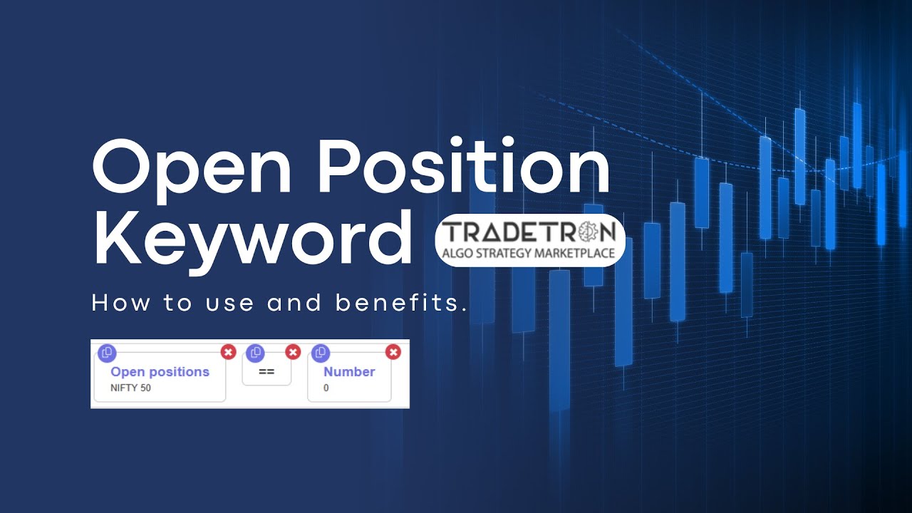 How to Use TradeTron Open Position Keyword | Decide Quantity of ...