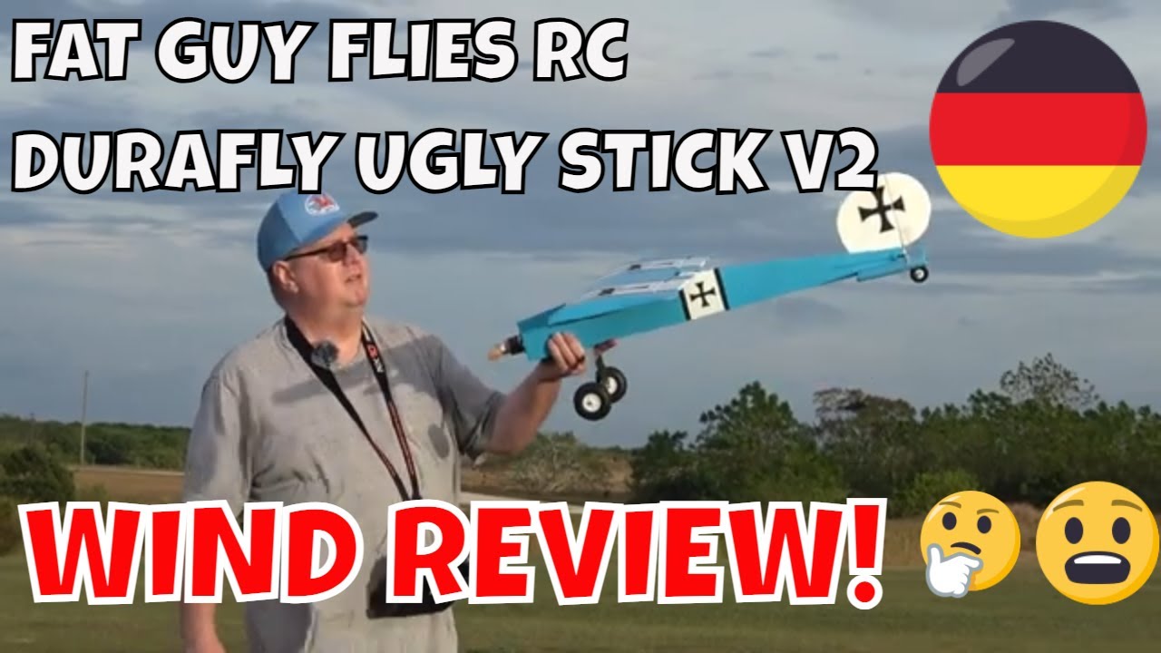 DURAFLY UGLY STICK V2 WIND TOLERANCE REVIEW by Fat Guy Flies RC - YouTube