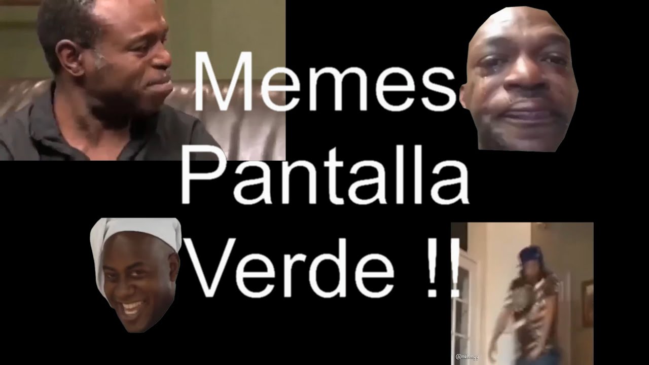 Pack De Memes Para Videos | Pantalla Verde Memes Pack For Videos ...