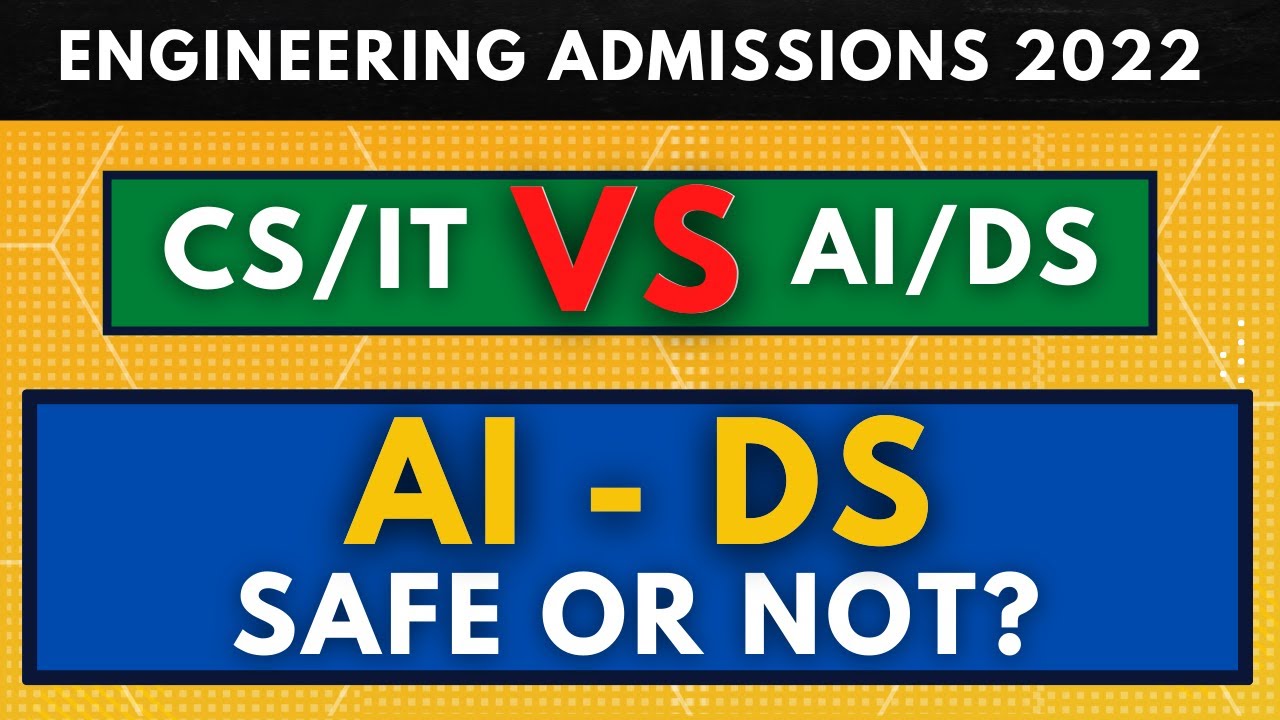 AI/DS Safe For Placements or Not? | C.S/IT vs AI/DS | Future scope Of ...