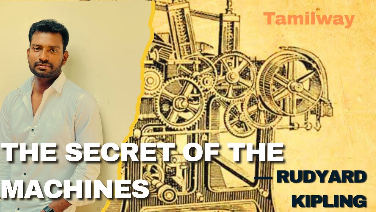 THE SECRET OF THE MACHINES-Rudyard Kipling |10 standard poem| Group-2 ...
