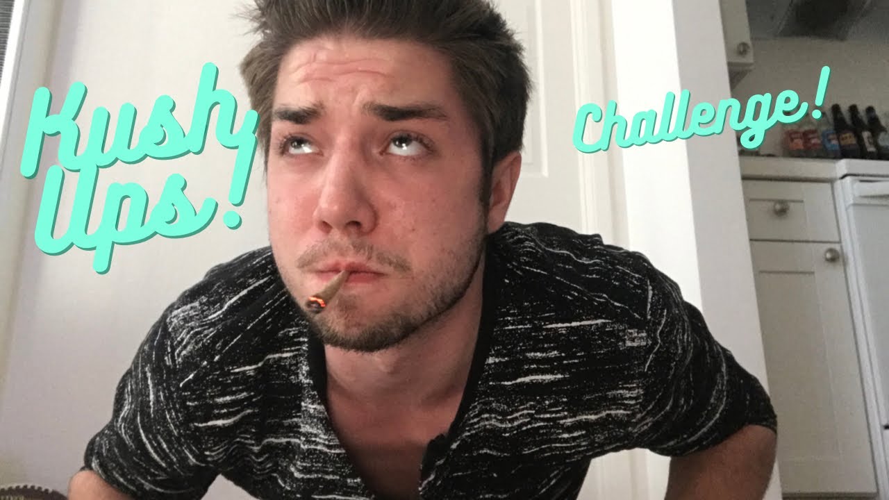 WASTED! KUSH UPS CHALLENGE! - YouTube
