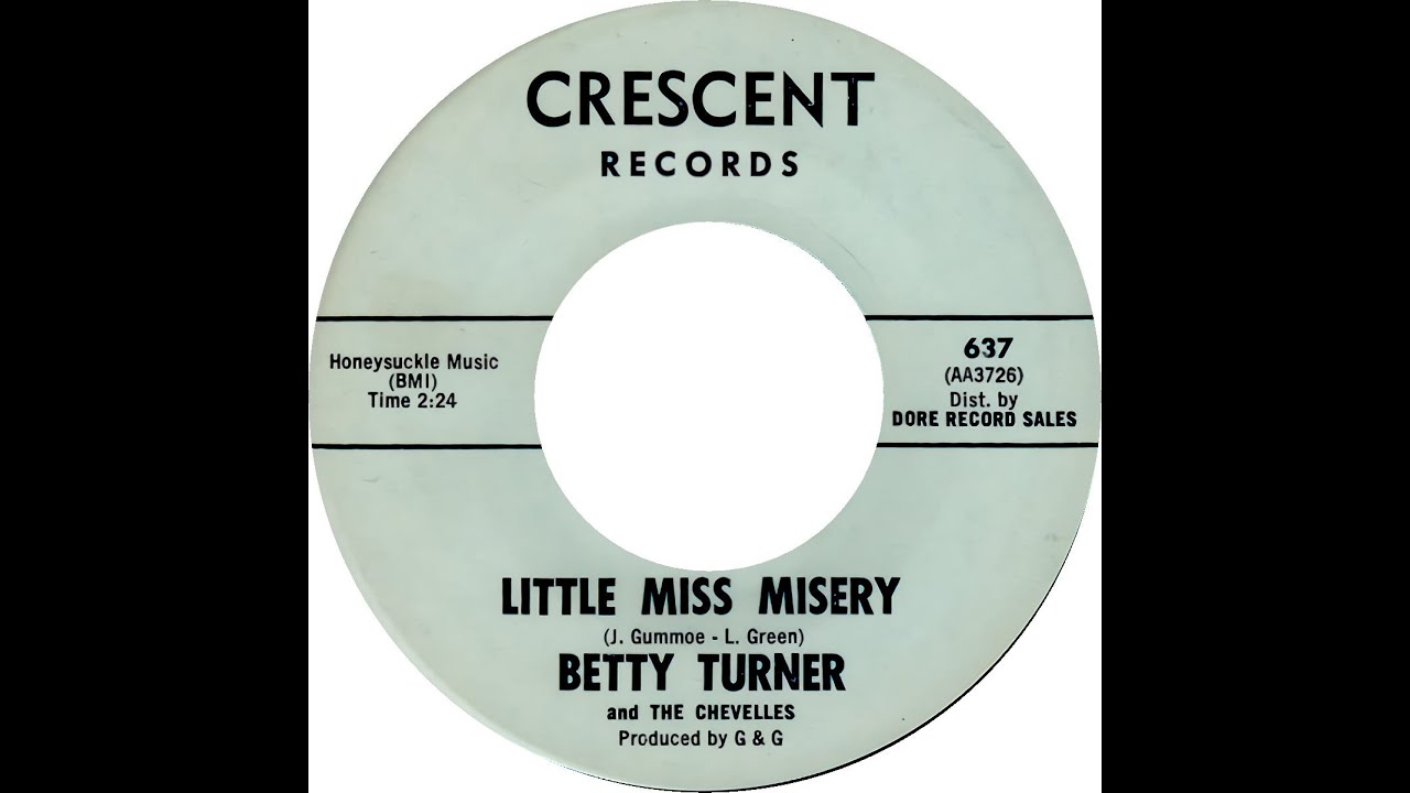 BETTY TURNER & THE CHEVELLES LITTLE MISS MISERY - YouTube