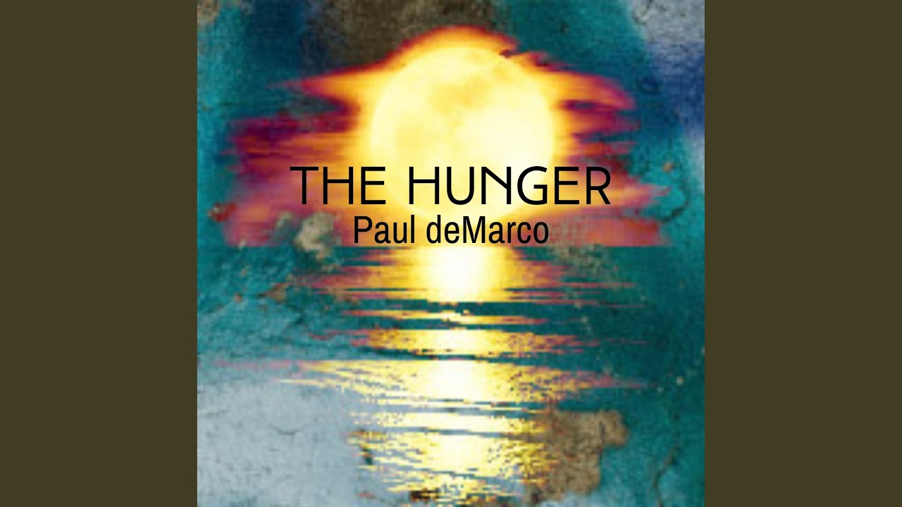 The Hunger - YouTube