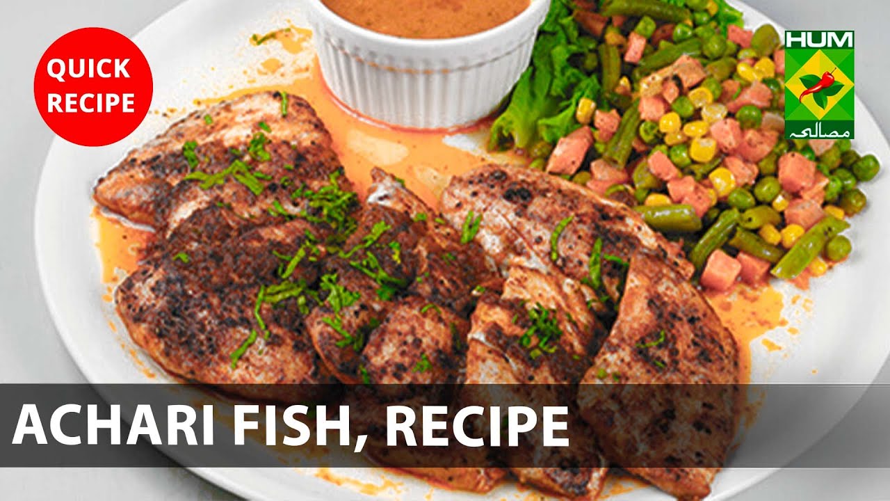 Achari Fish Amazing Recipe - Try it Now | Quick & Healthy Recipes ...