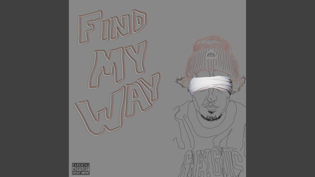 Find My Way - YouTube