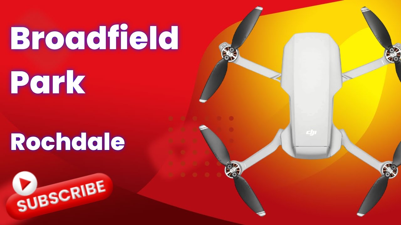 Broadfield Park Rochdale - Drone Flight (4k) - YouTube