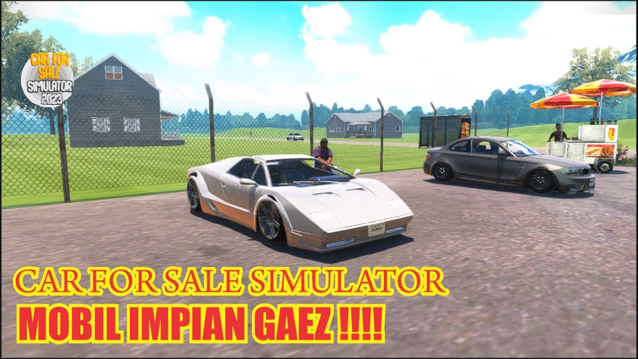 WAH ADA MOBIL IMPIAN Car For Sale Simulator gameplay indonesia # ...