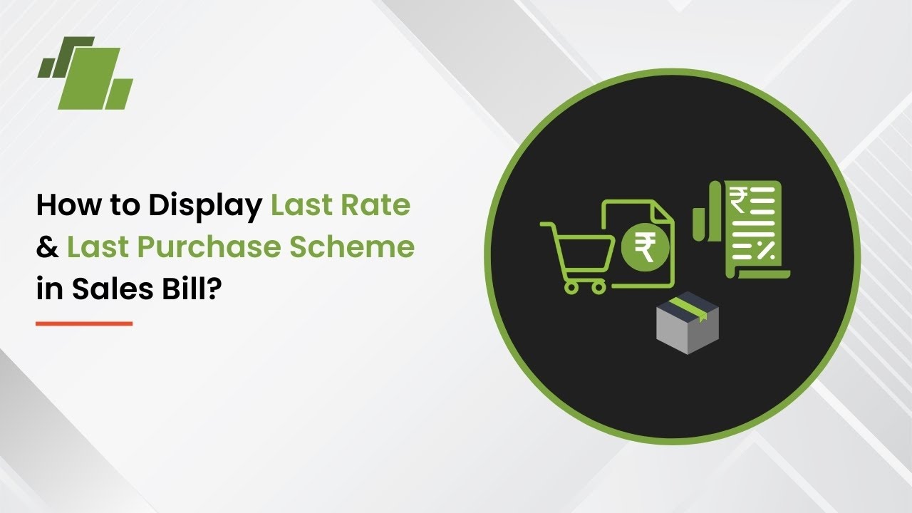 How to Display Last Rate & Last Purchase Scheme in Sales Bill ? - YouTube