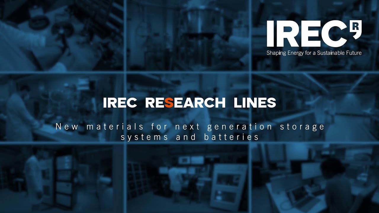 IREC research: New materials for next generation storage systems and ...