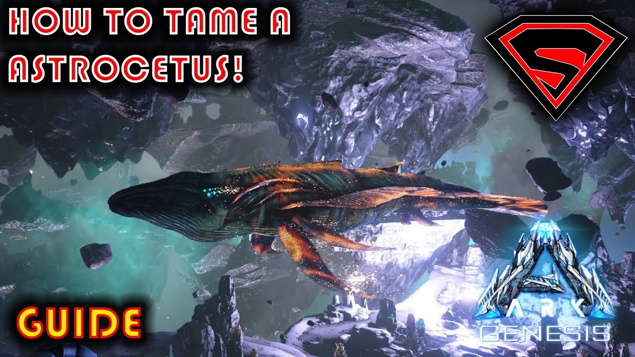 ARK GENESIS HOW TO TAME A ASTROCETUS - EVERYTHING YOU NEED TO KNOW ...