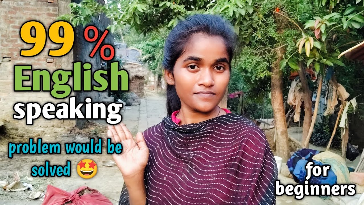 99% English speaking problem would be solved 🤩.... only for beginners ...